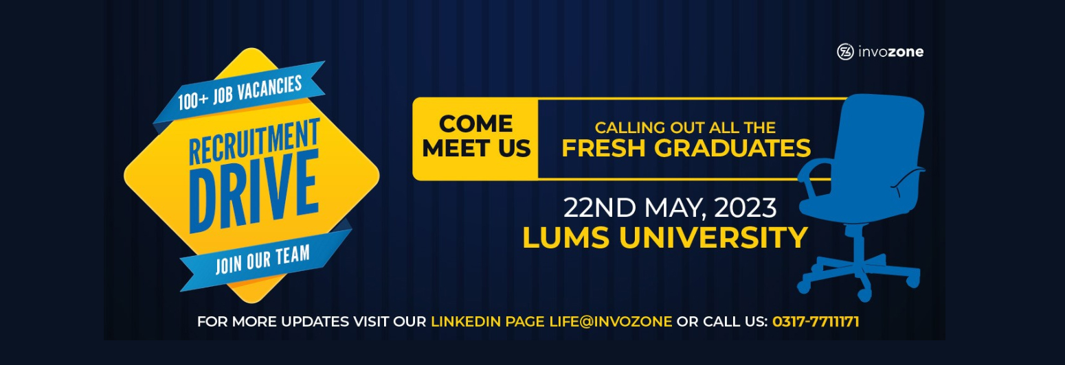 Recruitment Drive by InvoZone | Welcome to LUMS