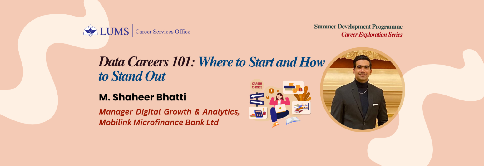 Data Careers 101: Where to Start and How to Stand Out | Welcome to LUMS